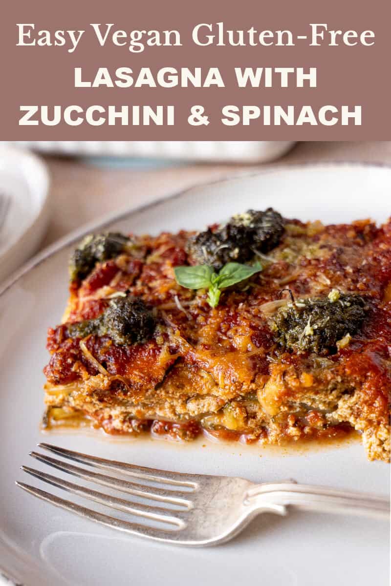Easy Vegan Gluten-Free Lasagna | Our Plant-Based World