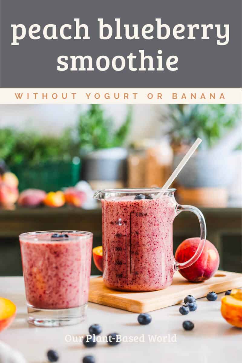 Peach Blueberry Smoothie (3 ingredients)