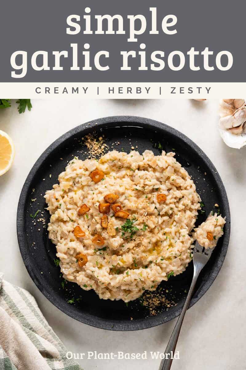 Easy Garlic Risotto (Creamy, Herby, and Zesty)